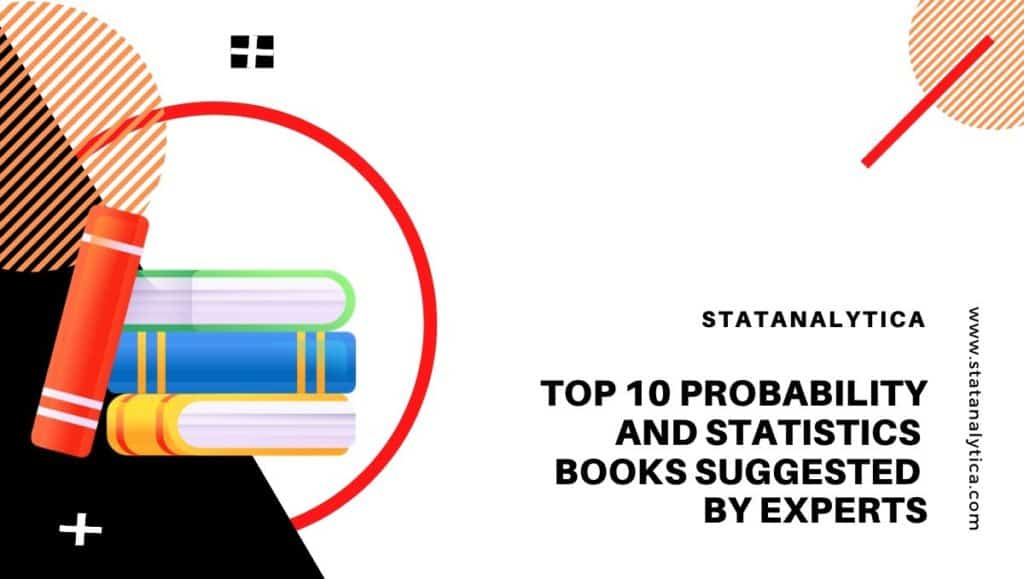 Top 10 Probability And Statistics Books Suggested By Experts Top 10 Probability And Statistics Books Suggested By Experts