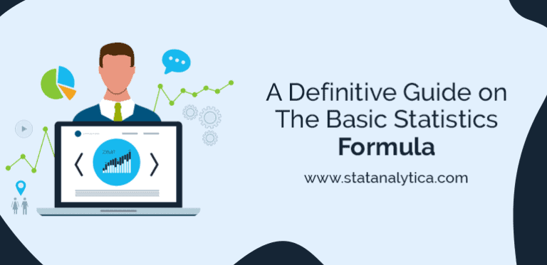 A Definitive Guide on the Basic Statistics Formula
