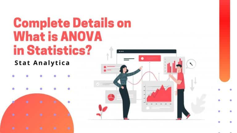 Complete Details on What is ANOVA in Statistics? - StatAnalytica