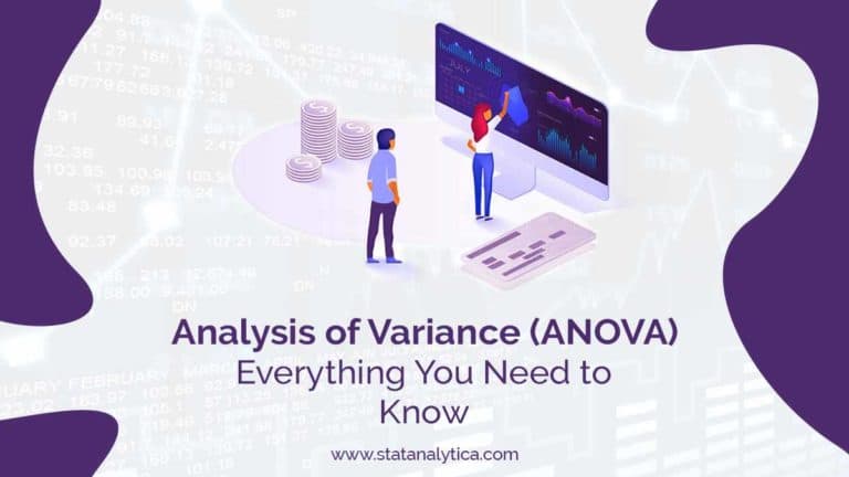 Analysis of Variance (ANOVA): Everything You Need to Know