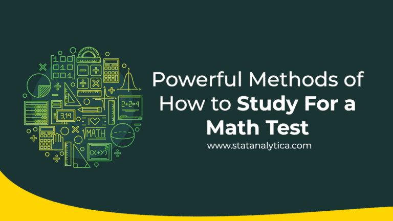 Powerful Methods of How to Study For a Math Test - StatAnalytica