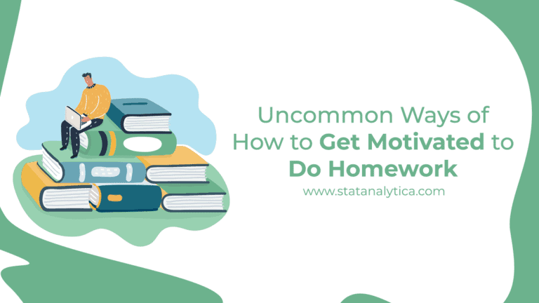 How to Get Motivated to Do Homework - 7+ Super Secret Tips
