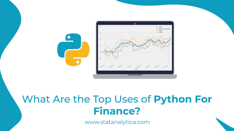 What Are the Top Uses of Python For Finance? - StatAnalytica