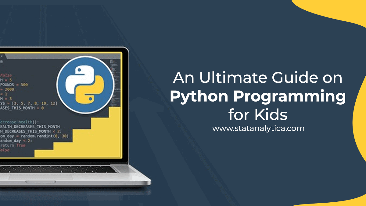 An Ultimate Guide on Python Programming for Kids - StatAnalytica