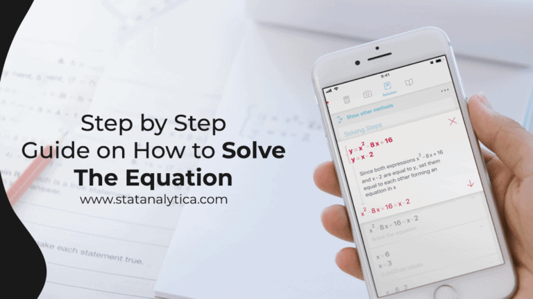 Step by Step Guide on How to Solve The Equation - StatAnalytica