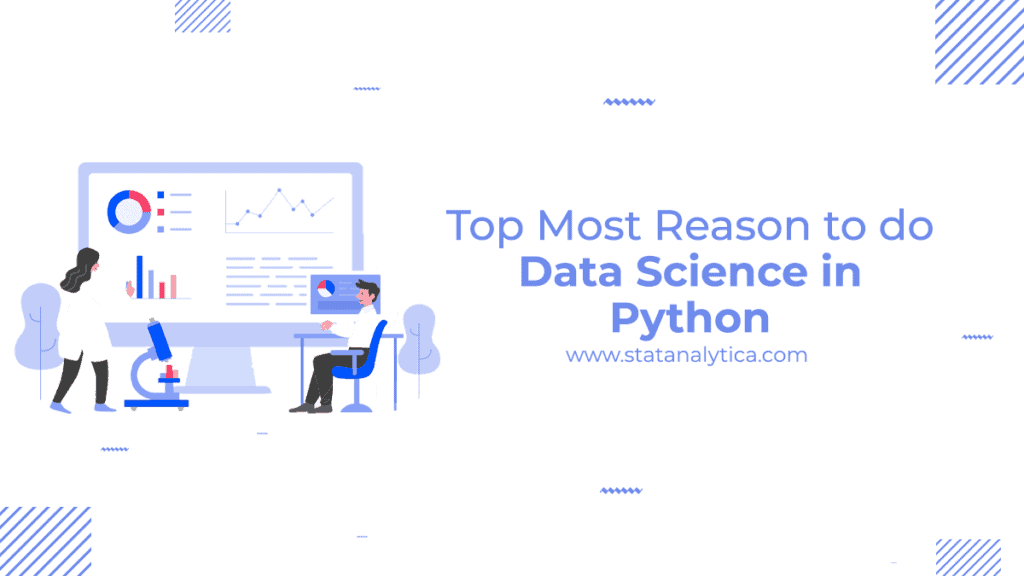 Top Most Reason To Do Data Science In Python Statanalytica