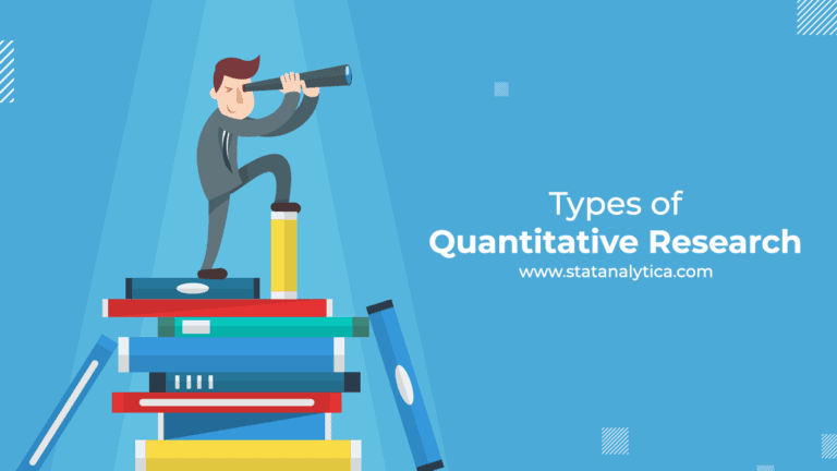 Types of Quantitative Research | An Absolute Guide for Beginners