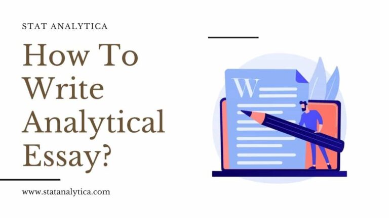 A Useful Guide On How To Write Analytical Essay - StatAnalytica
