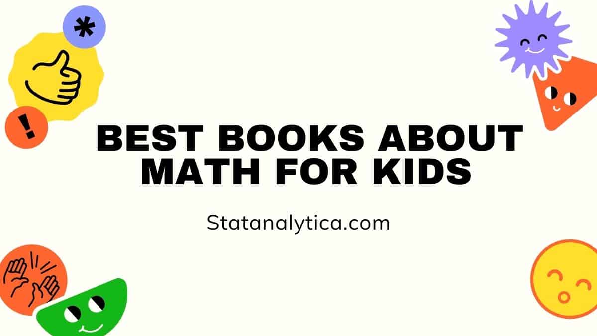 Best Books About Math For Kids That Will Help Them To Learn Math