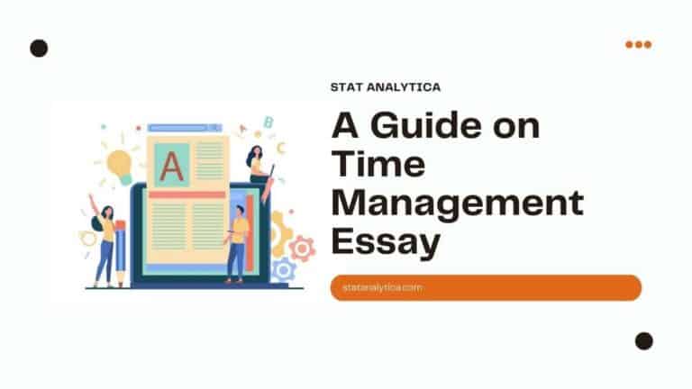 Tips on How to Write an Effective Time Management Essay - StatAnalytica