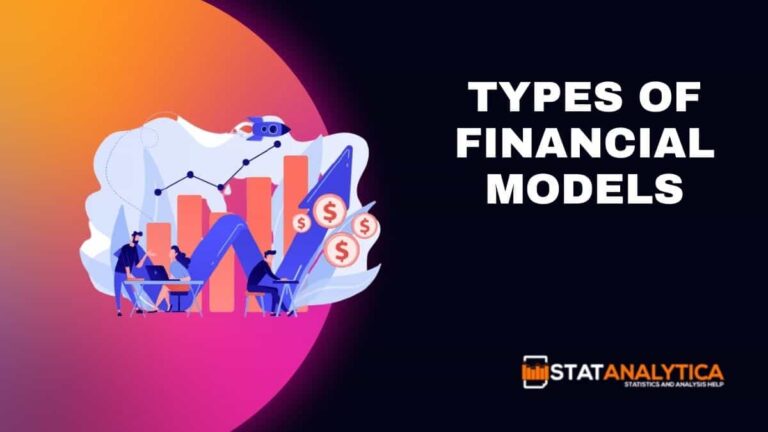 Top 10 Types of Financial Models : A Student Must Know - StatAnalytica