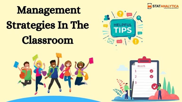 Key To Success: Management Strategies In The Classroom