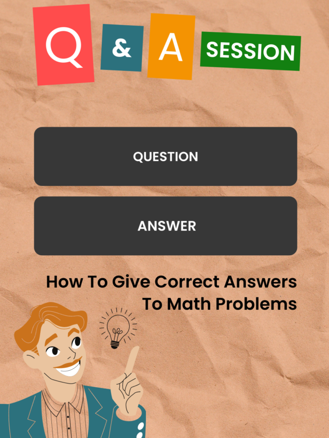 How To Give Correct Answers To Math Problems StatAnalytica