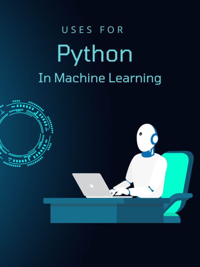 Uses Of Python In Machine Learning StatAnalytica