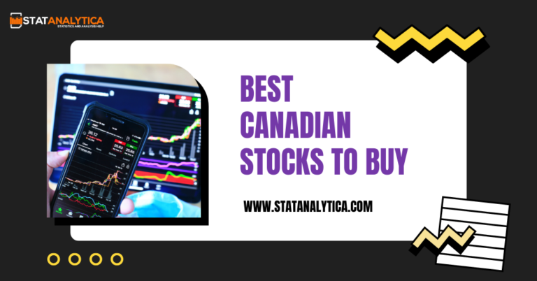 11 Best Canadian Stocks To Buy ( Updated 2023)