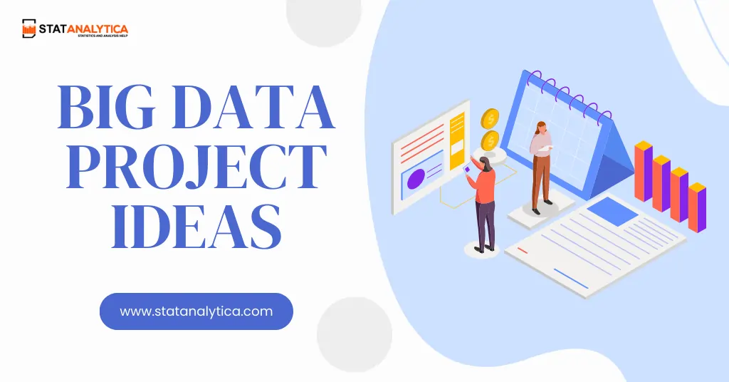 Top 10 Interesting Big Data Project Ideas 2023 StatAnalytica Top 10 Interesting Big Data Project Ideas 2023 StatAnalytica