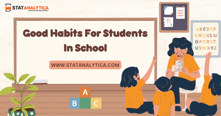 13+ Good Habits for Students In School : Key to Success In 2023