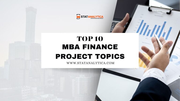 Top 10 MBA Finance Project Topics [Updated 2023]