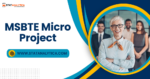 100+ Innovative MSBTE Micro Project For Students In 2023