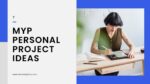 7 MYP Personal Project Ideas: Unleashing Creativity