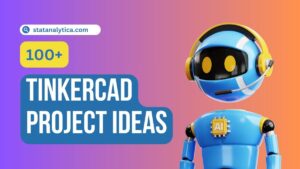 100+ Tinkercad Project Ideas: Unleash Your Creativity