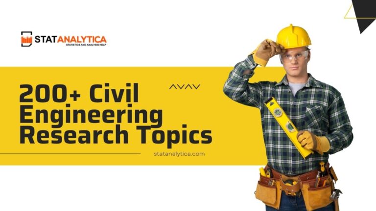 200+ Civil Engineering Research Topics