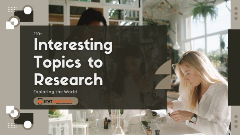250+ Interesting Topics to Research: Exploring the World