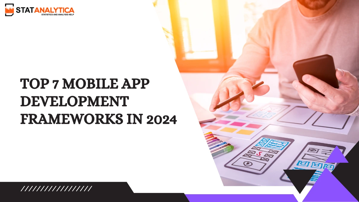 Top 7 Mobile App Development Frameworks In 2023