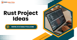 40+ Innovative Rust Project Ideas For Beginners In 2023