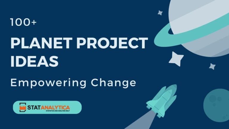 100+ Planet Project Ideas: Empowering Change