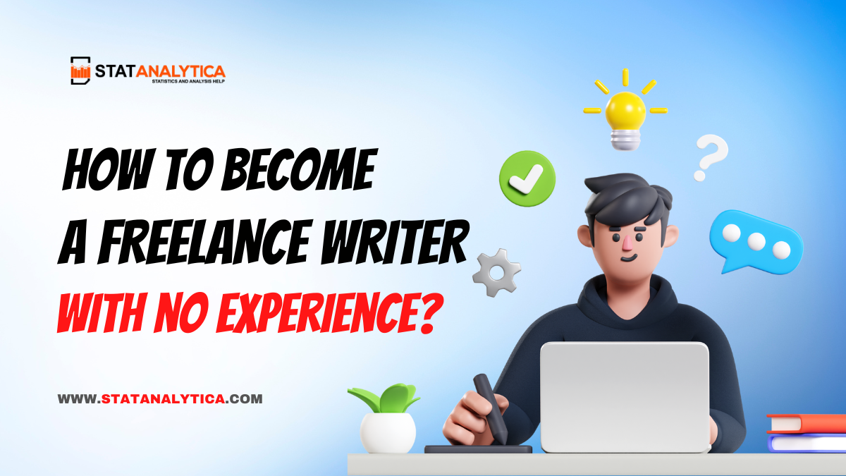 How To Become A Freelance Writer With No Experience?