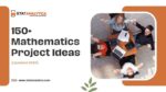 151+ Mathematics Project Ideas for All School Levels