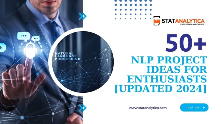 50+ NLP Project Ideas for Enthusiasts [Updated 2024]