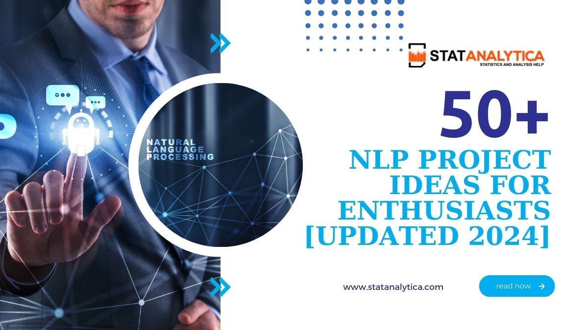 50+ NLP Project Ideas for Enthusiasts [Updated 2024]