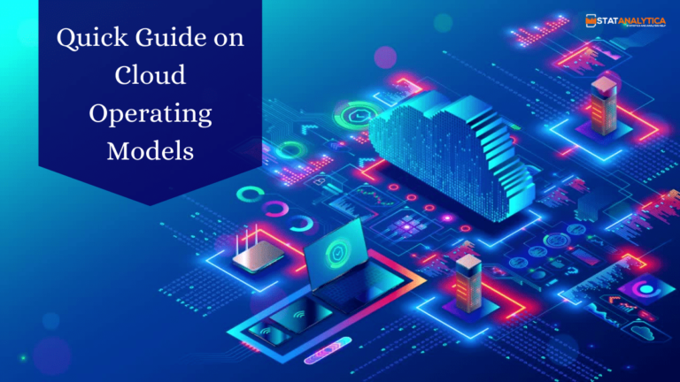 Quick Guide on Cloud Operating Models