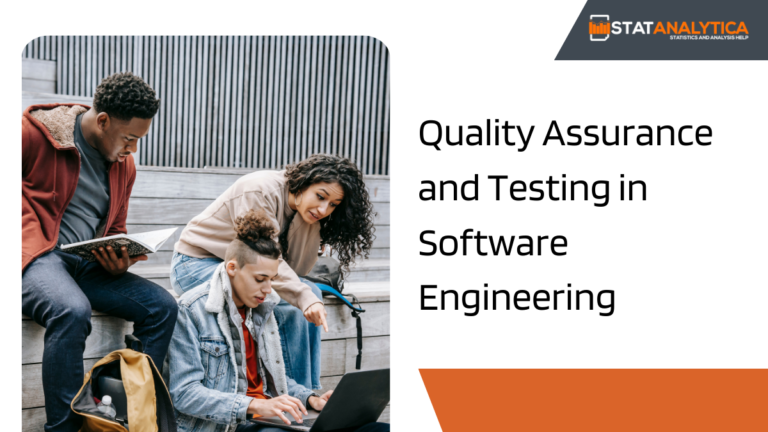 Quality Assurance and Testing in Software Engineering