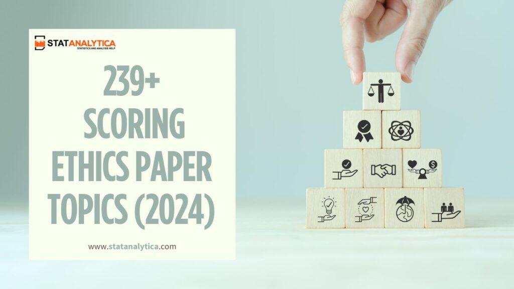 239 Scoring Ethics Paper Topics Updated 2024 239 Scoring Ethics Paper Topics Updated 2024