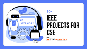 50+ IEEE Projects For CSE [Updated 2024]