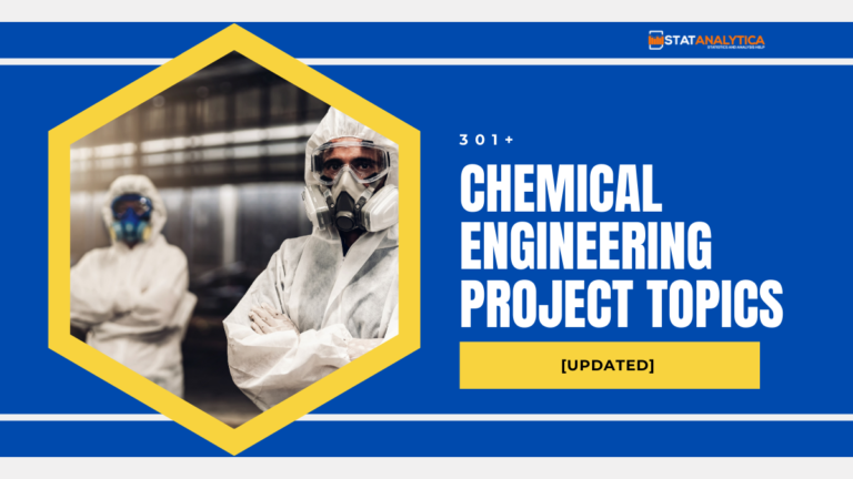 301+ Chemical Engineering Project Topics [Updated]