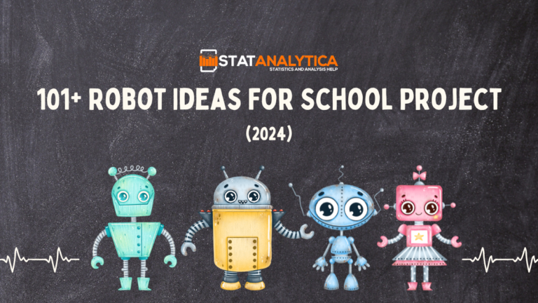 101+ Robot Ideas For School Project (2024)