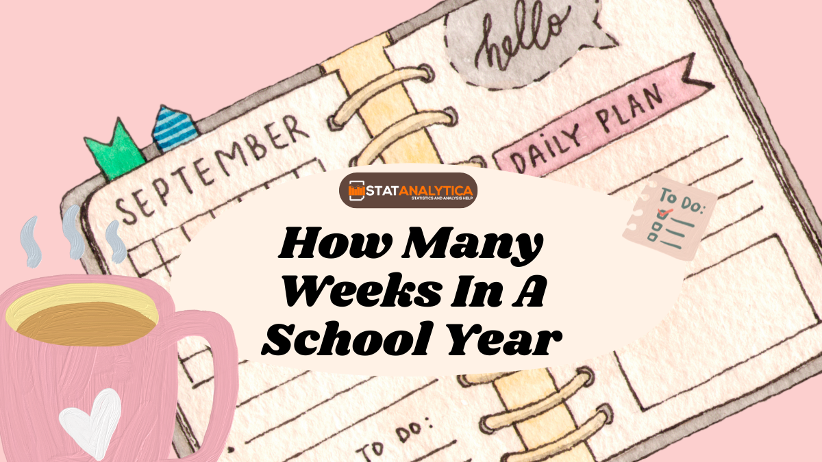 How Many Weeks In A School Year?