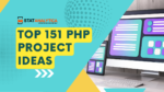 Top 151 PHP Project Ideas [Latest Updated]