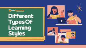 What Are The Different Types Of Learning Styles?