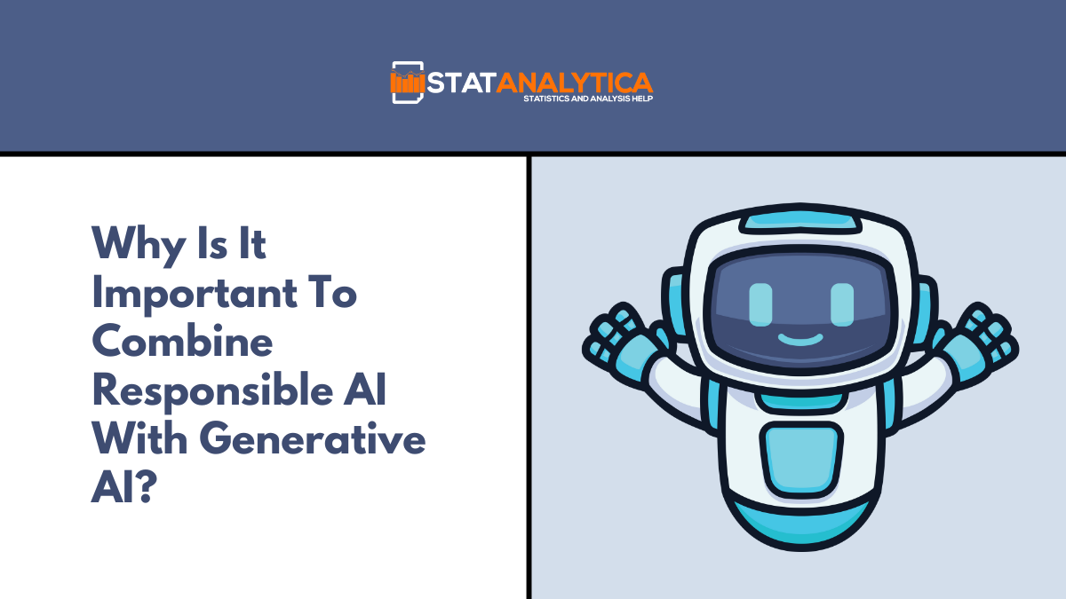 Why Is It Important To Combine Responsible AI With Generative AI