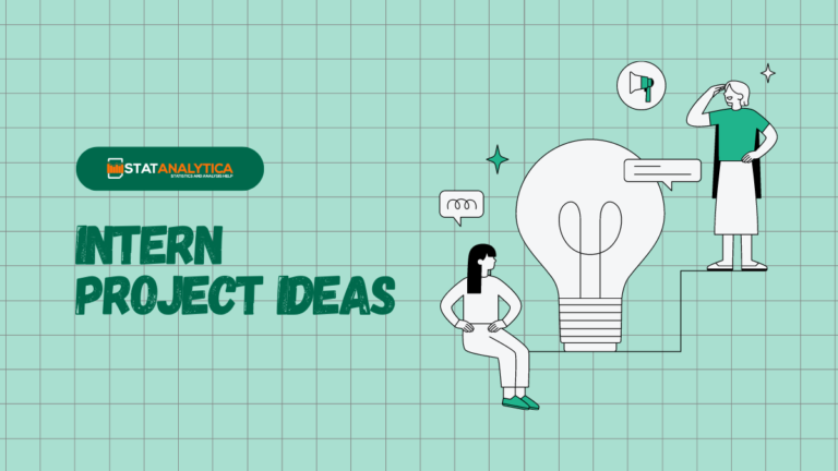Top 50 Intern Project Ideas For Different Categories [Updated]