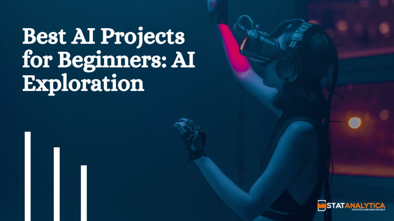 9+ Best AI Projects for Beginners: AI Exploration