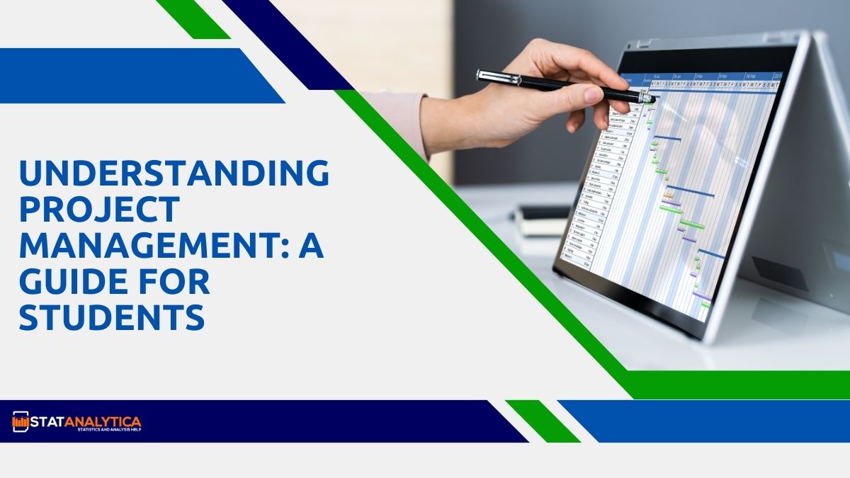 Understanding Project Management: A Guide for Students