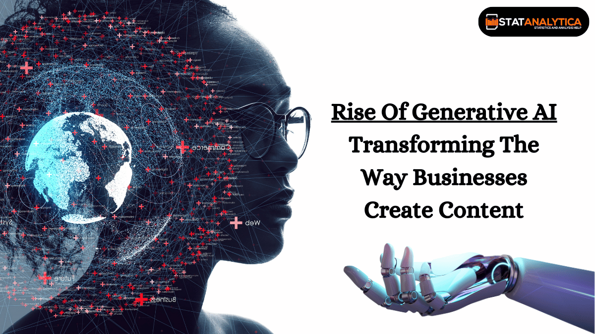 Rise Of Generative AI: Transforming The Way Businesses Create Content ...