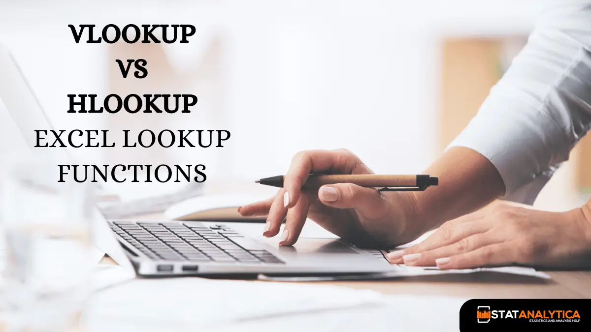 VLOOKUP Vs HLOOKUP: Excel Lookup Functions