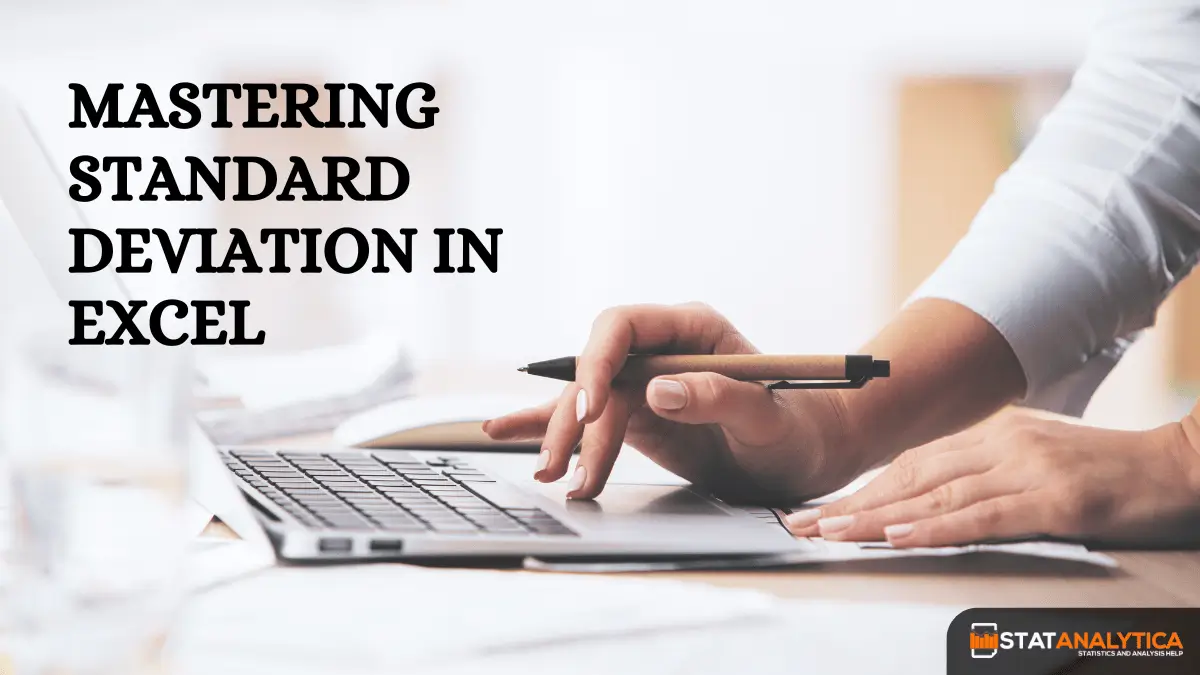 Mastering Standard Deviation in Excel: A Step-by-Step Guide